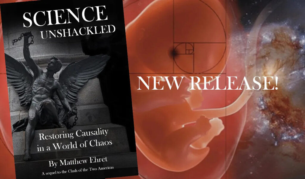 New Release: Science Unshackled: Restoring Causality to a World in Chaos by Matthew Ehret (277 ...