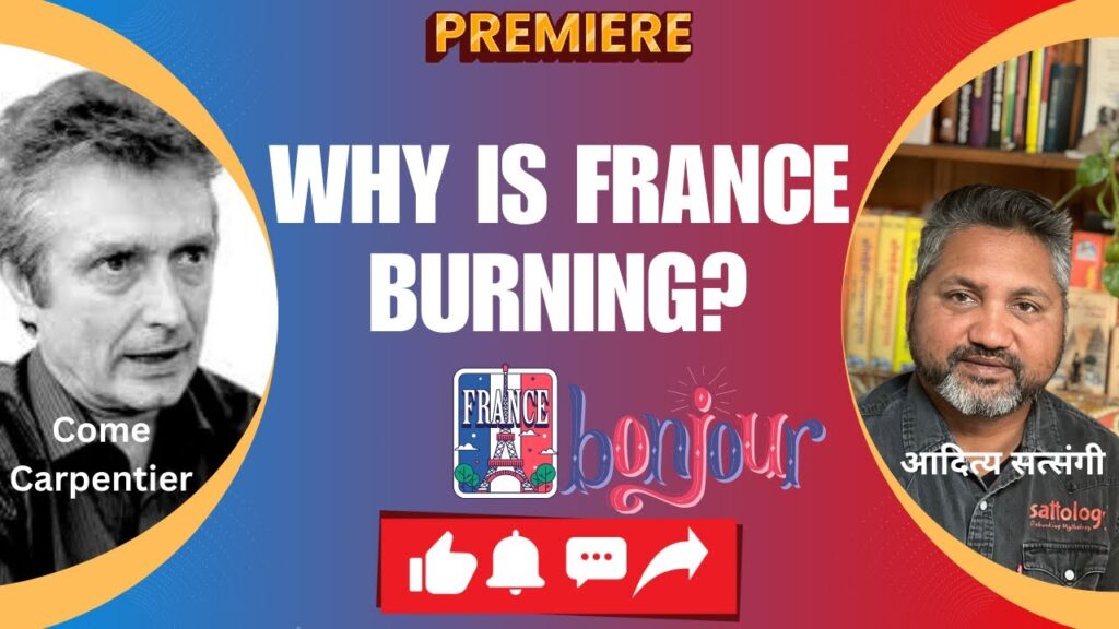 Why is France burning? Is France in danger? How deep state influenced ...